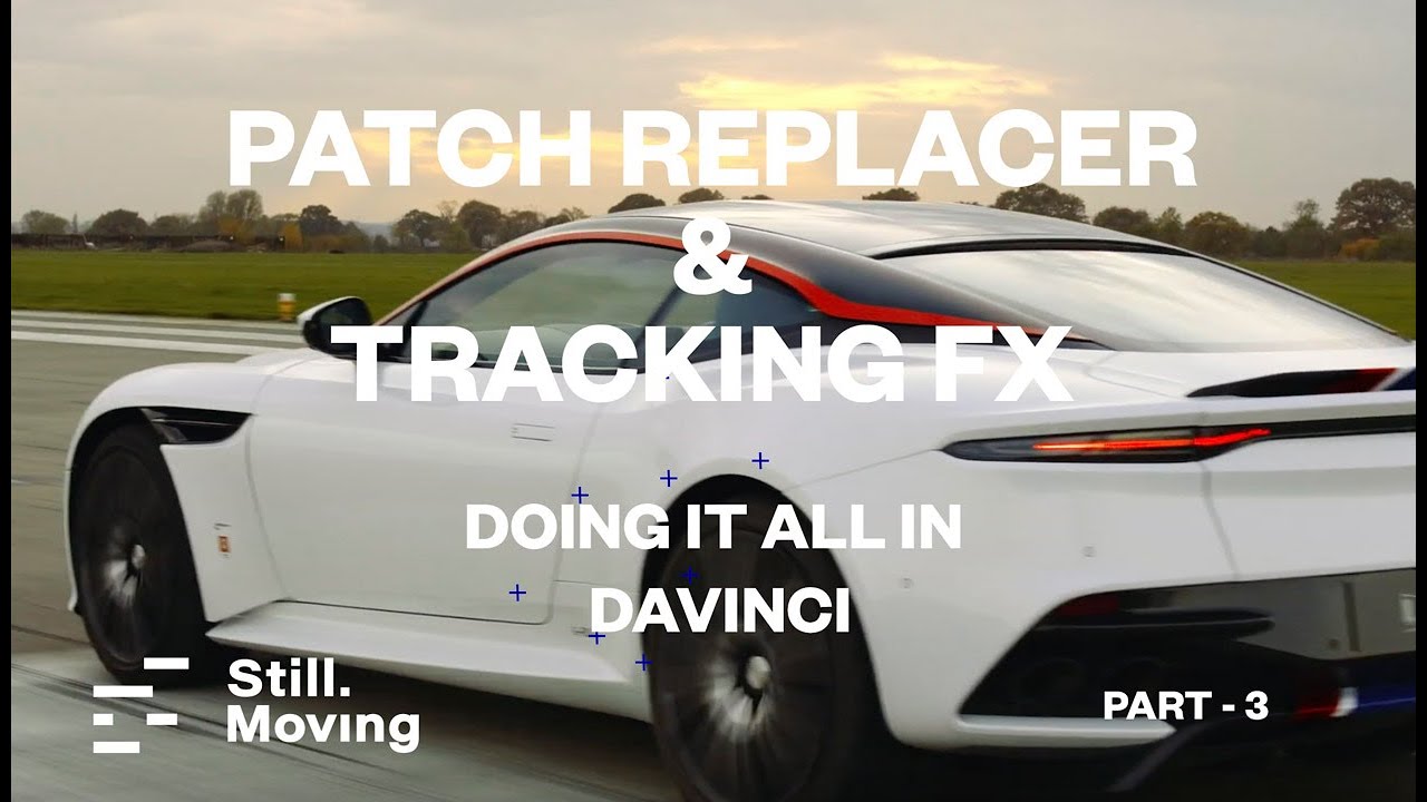 Doing It All In DaVinci - PART 3: Patch Replacer and Tracking FX